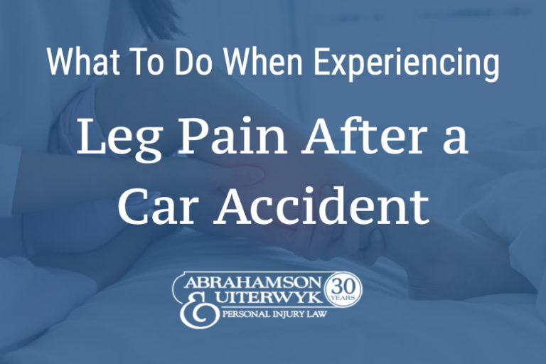 Leg Pain After a Car Accident? Here's What to Do Next.